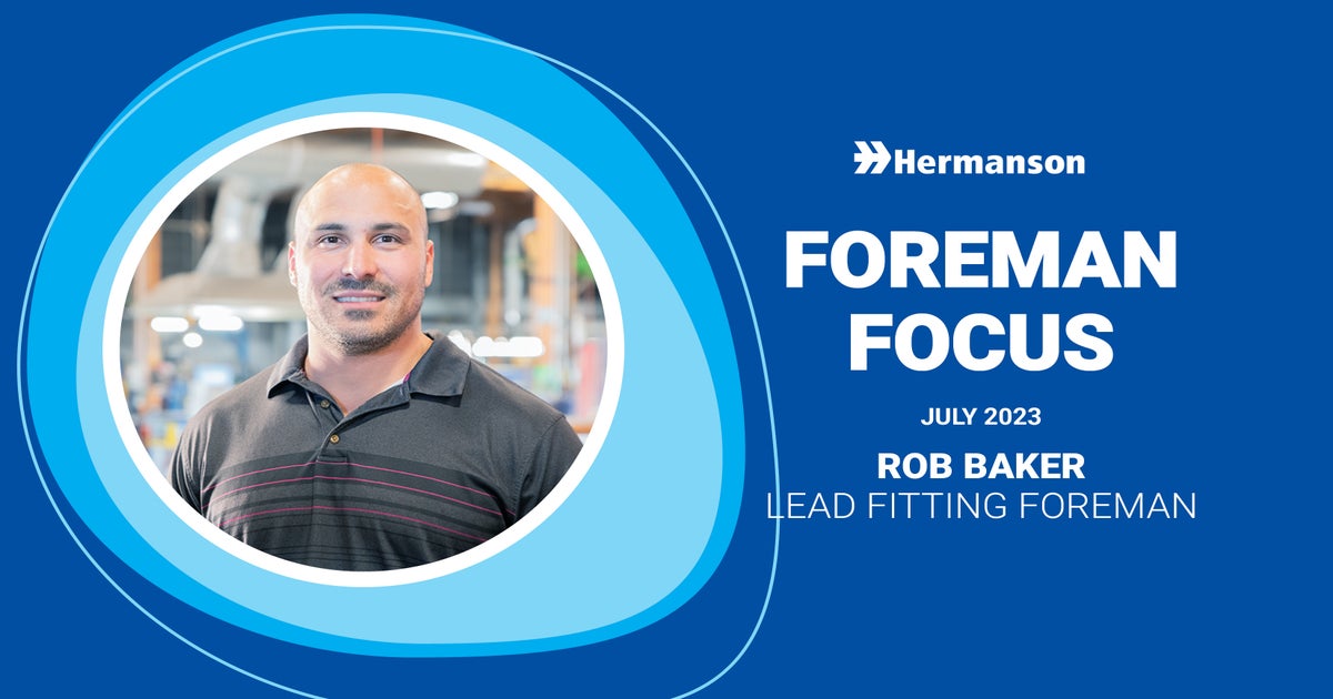 Foreman Focus Friday | Rob Baker | Hermanson Company LLP